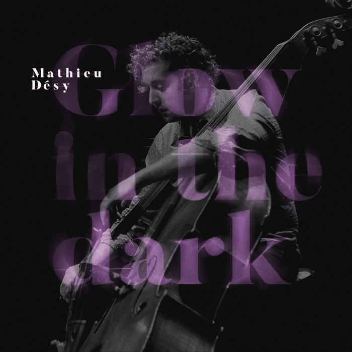 Glow In The Dark | Mathieu Desy