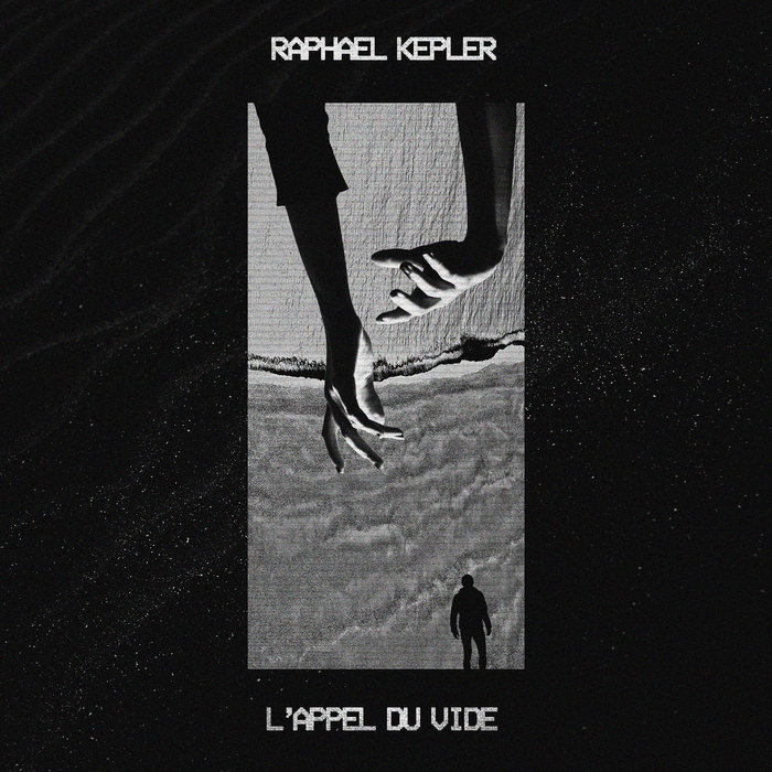 L'Appel Du Vide | Raphael Kepler