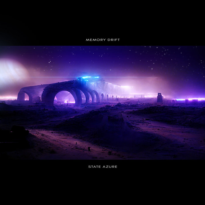 Memory Drift | State Azure