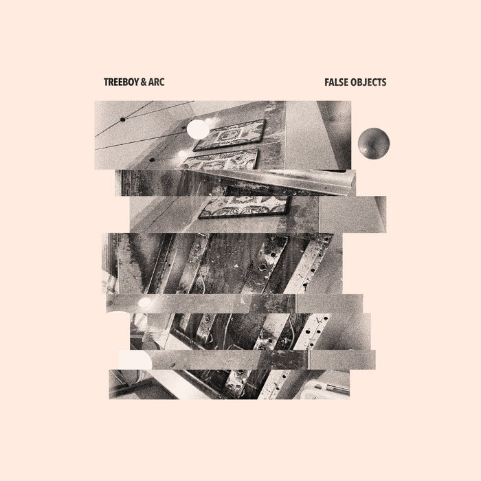 False Objects | Treeboy & Arc