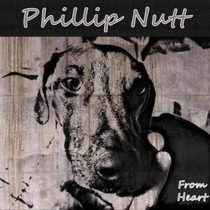 From Heart | Phillip Nutt