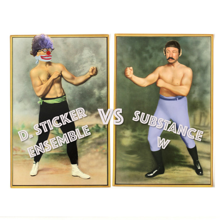 D. Sticker Ensemble VS. Substance W (single) | The D. Sticker Ensemble ...