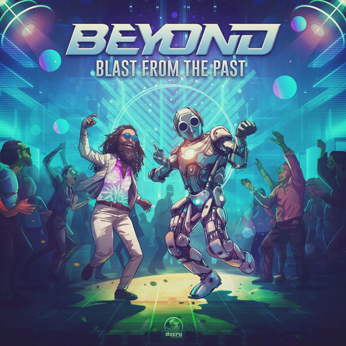 Blast From The Past | Beyond (Dacru Records) | Dacru Records