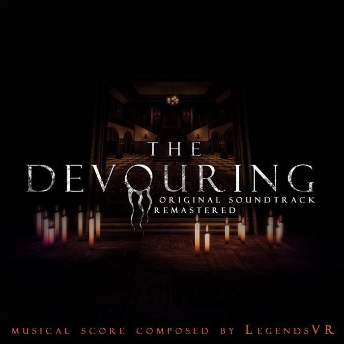 The Devouring Original Soundtrack Remastered | LegendsVR