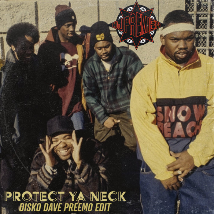 Protect Ya Neck (Disko Dave Preemo edit) | Wu-Tang Clan | Disko Dave