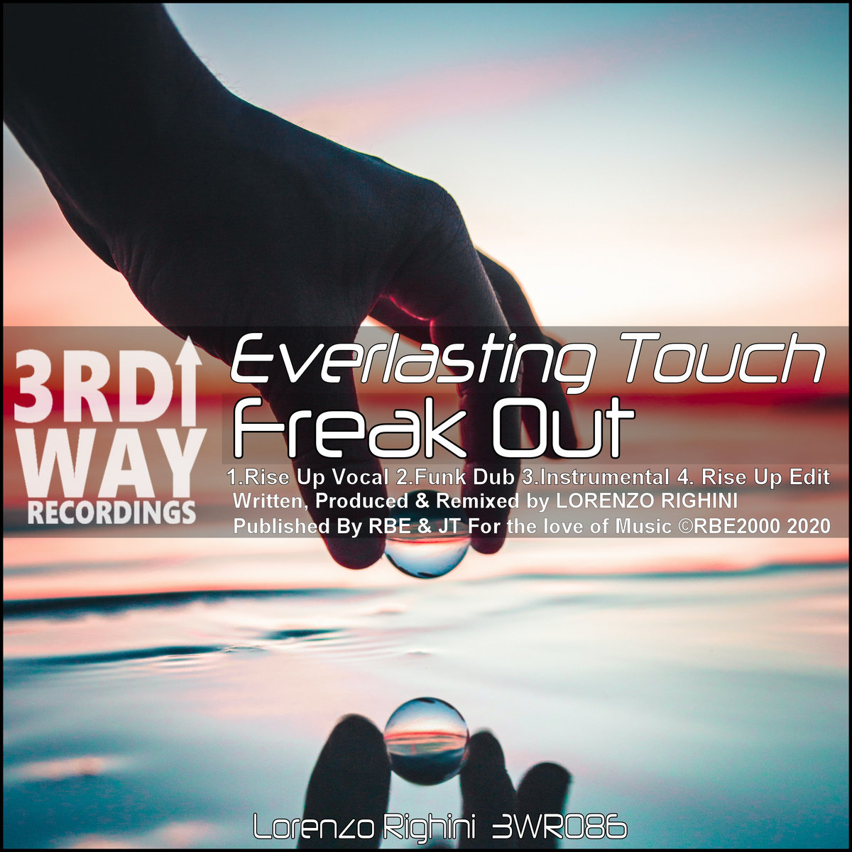 Freak Out | Everlasting Touch | Lorenzo Righini