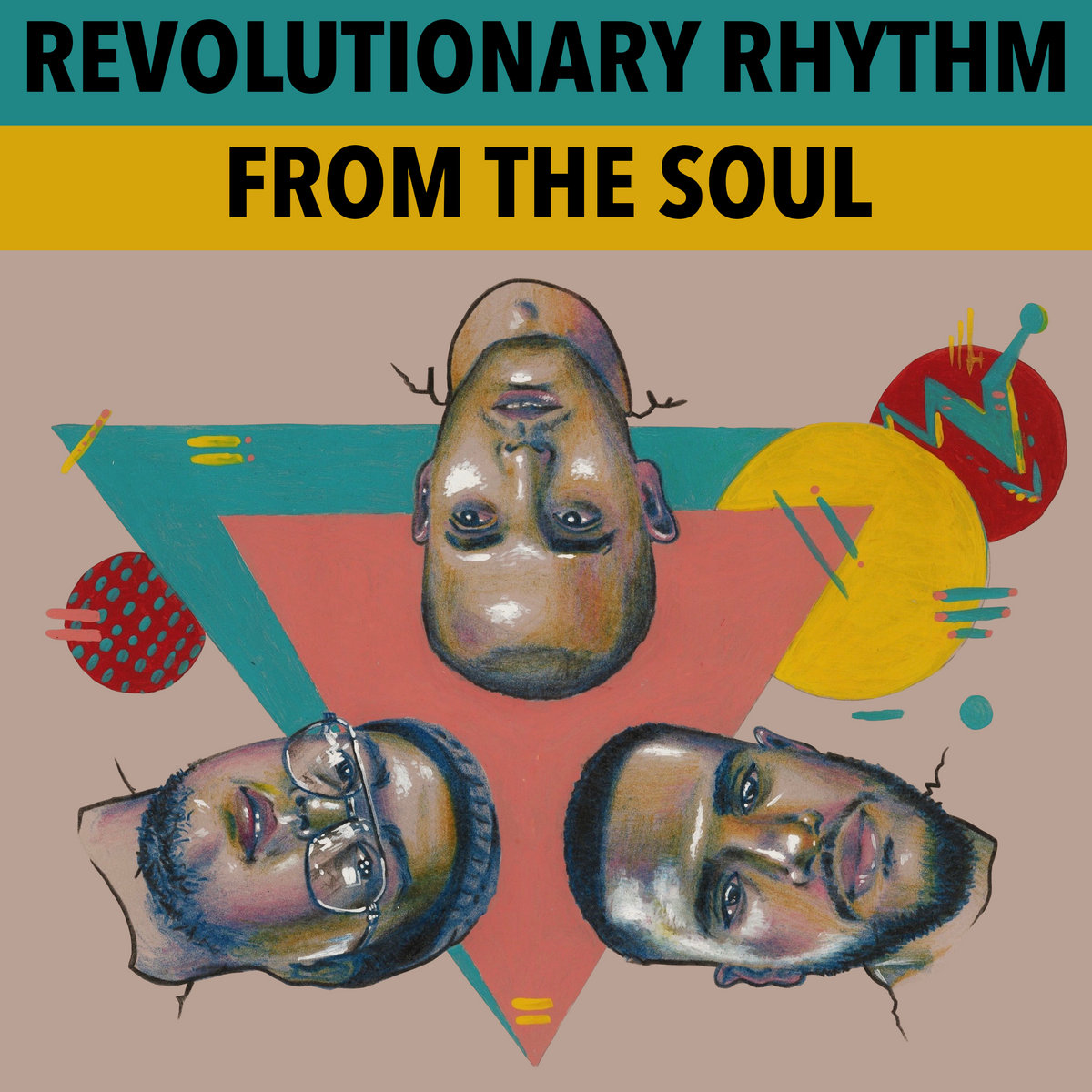 From The Soul | Revolutionary Rhythm