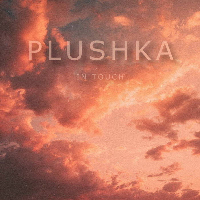 4. Plushka - In Clouds | Plushka | PLUSHKA