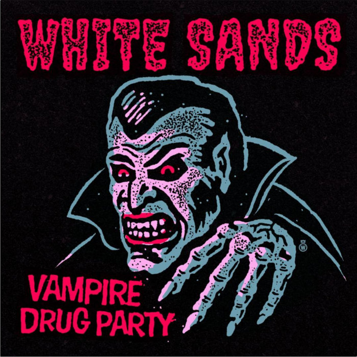 Vampire Drug Party | White Sands