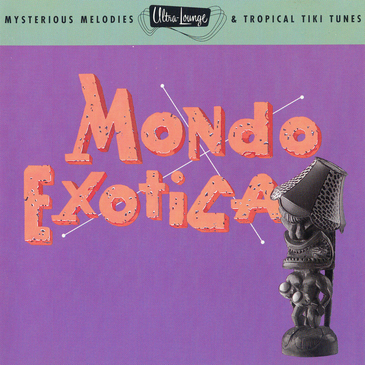 Ultra-Lounge Vol. 01 - Mondo Exotica | Various Artists | Ultra-Lounge Music
