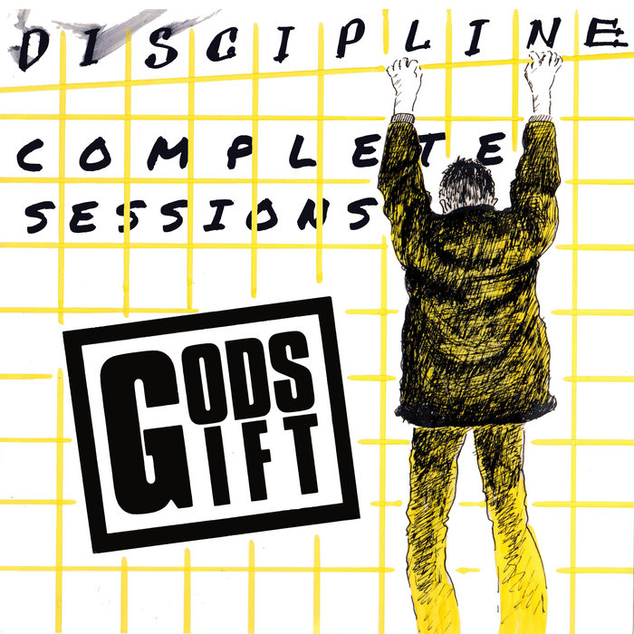 Discipline: Complete Sessions | Gods Gift