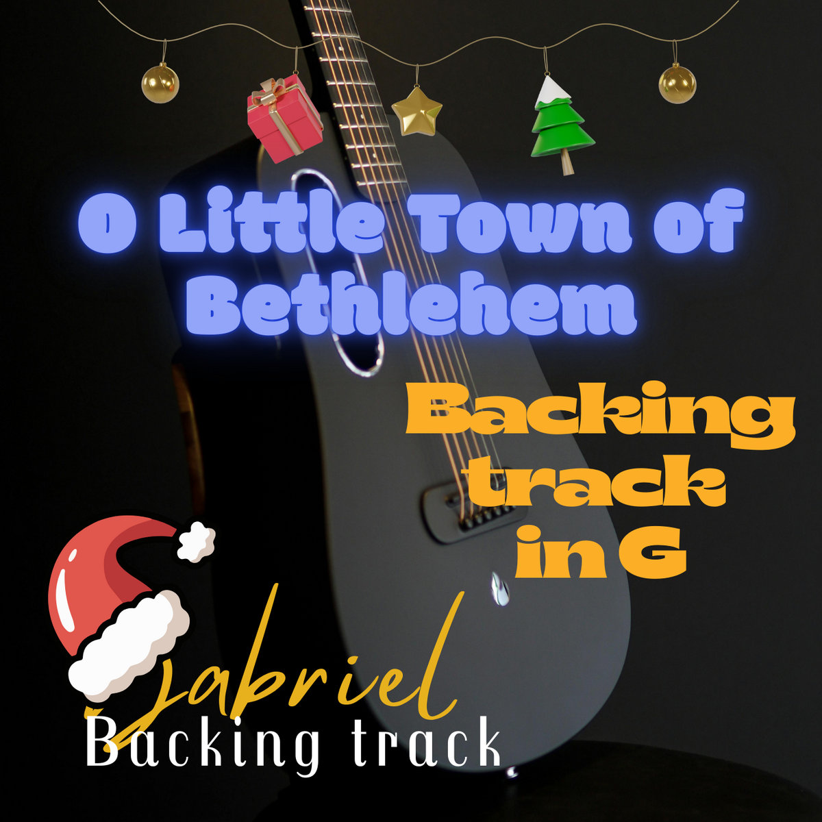 O Little Town of Bethlehem Backing Track in G | Gabriel