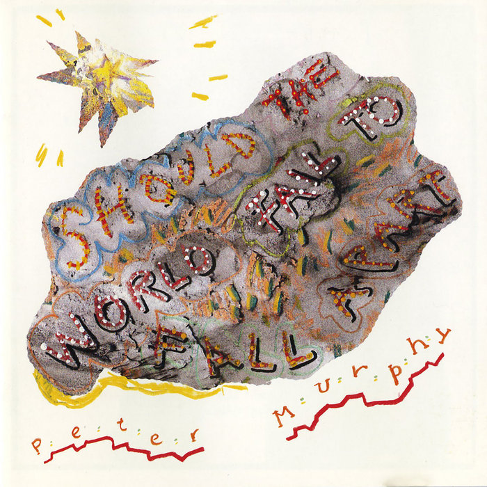Should the World Fail to Fall Apart (Expanded Edition) | Peter Murphy
