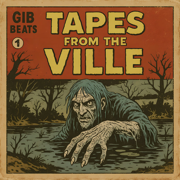 GIB BEATS PRESENTS: TAPES FROM THE VILLE VOL. 1 | GIB BEATS | Gibby Stites