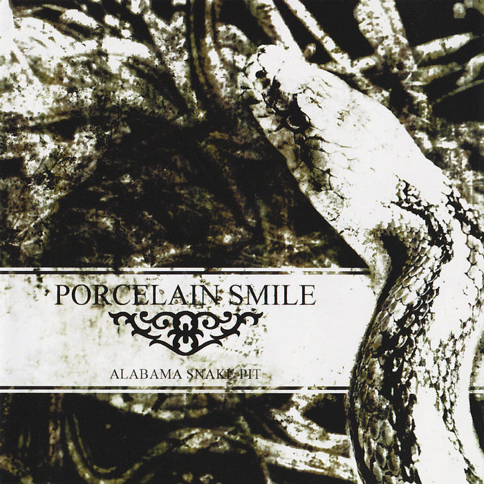 Alabama Snake Pit | Porcelain Smile | Cody Vondell