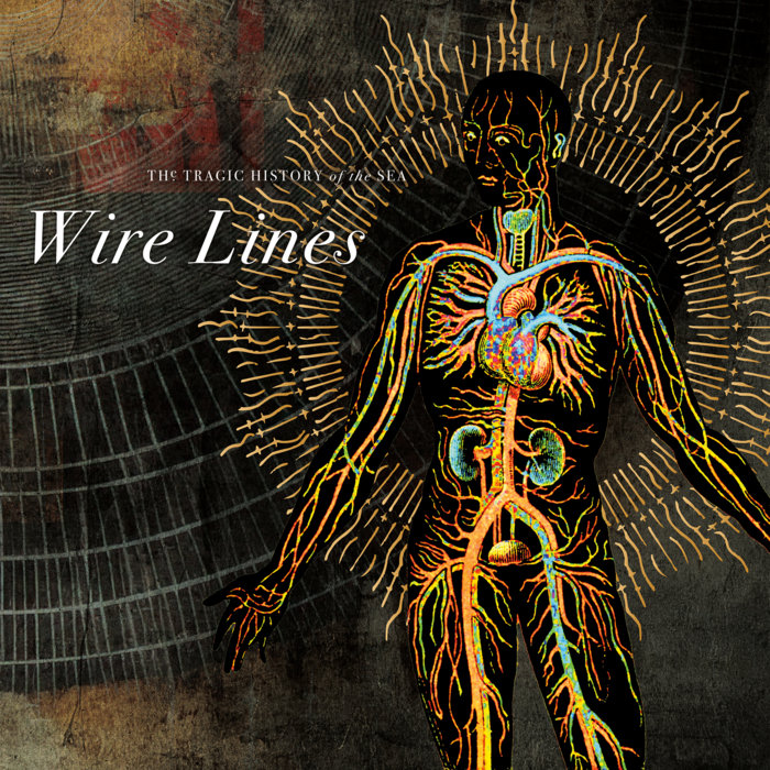 The Tragic History of the Sea | WIRE LINES