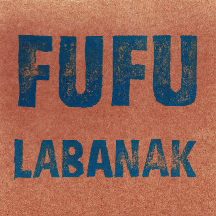 LABANAK | FUFU