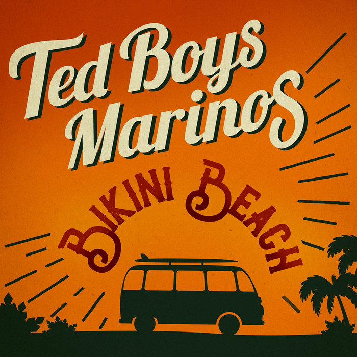Bikini Beach | Ted Boys Marinos