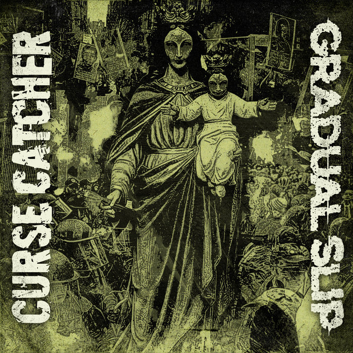 Split | Curse Catcher & Gradual Slip | Curse Catcher