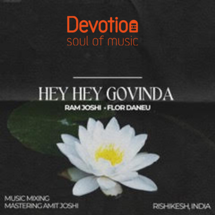 Hey Hey Govinda || Ram Joshi & Flor Daneu | Kripa Ram Joshi | Devotion ...