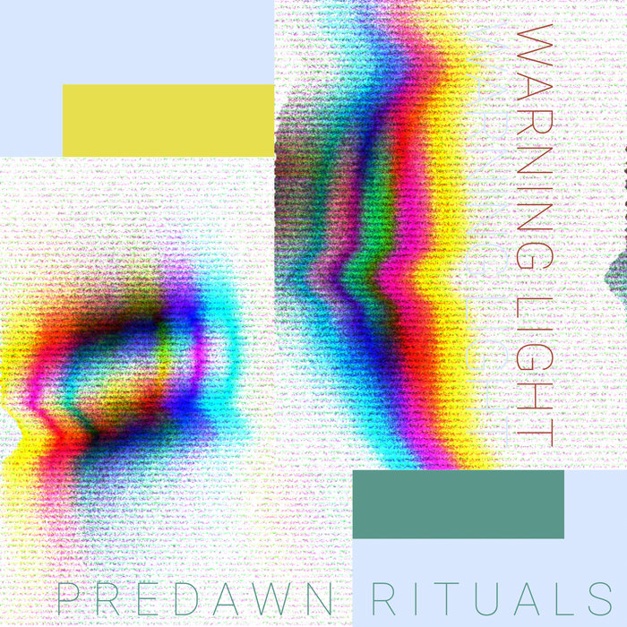 Predawn Rituals EP | Warning Light
