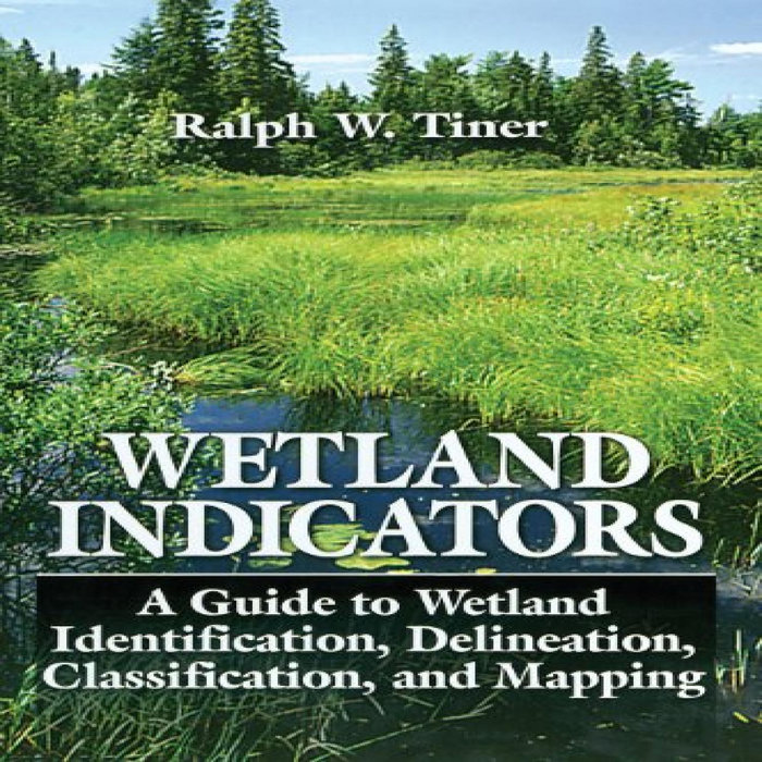 [ACCESS] [EBOOK EPUB KINDLE PDF] Wetland Indicators: A Guide to Wetland ...