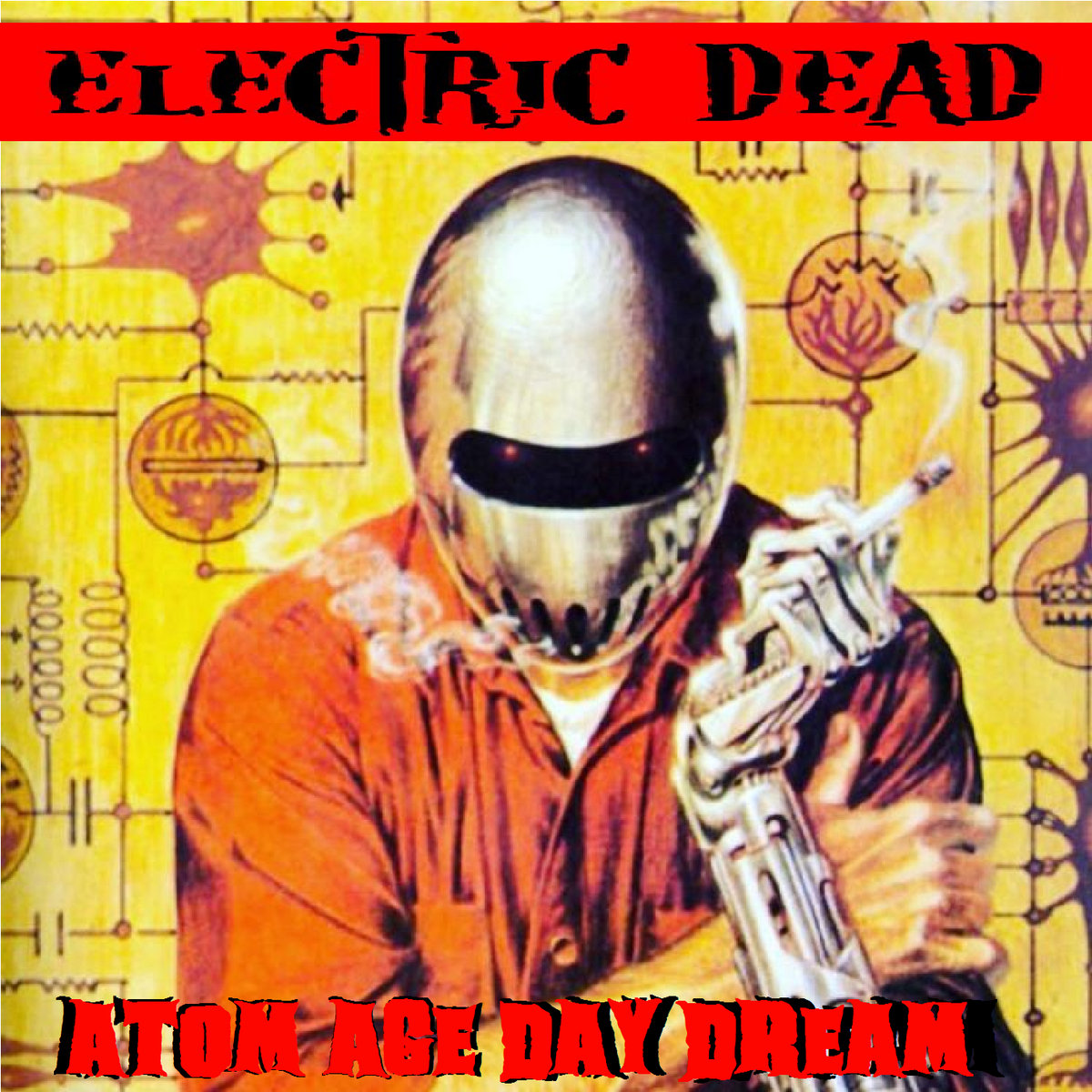 Electric Dead - Atom Age Day Dream EP | Electric Dead | Von Toxic