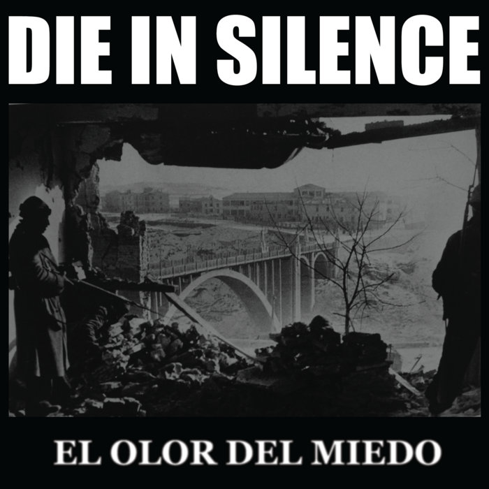 El olor del miedo | Die in silence | die in silence