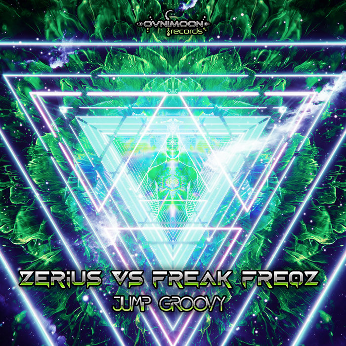 Zerius Vs Freak Freqz - Jump Groovy(ovniep512 - Ovnimoon Records ...