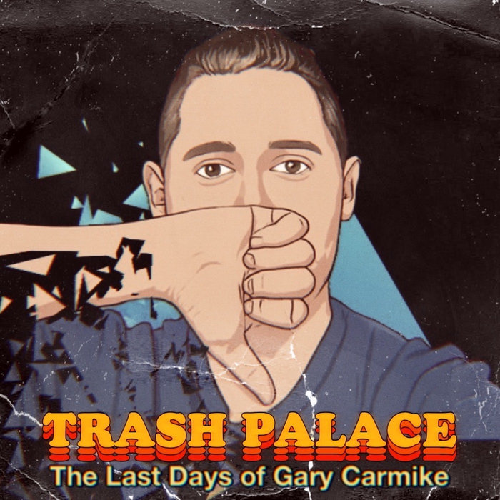 Trash Palace: The Last Days of Gary Carmike | Ghostly Glowzzz | Gary ...