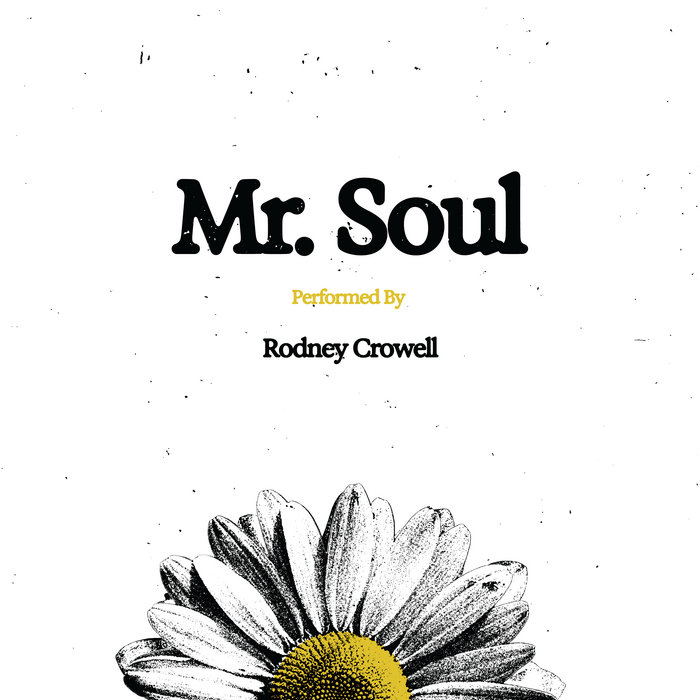 Mr. Soul | Rodney Crowell | Killphonic Records