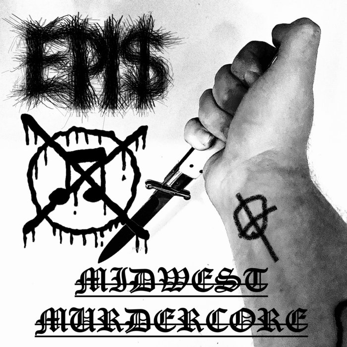 Midwest Murdercore | xEPISx