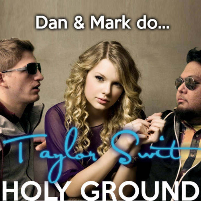 Holy Ground Taylor Swift