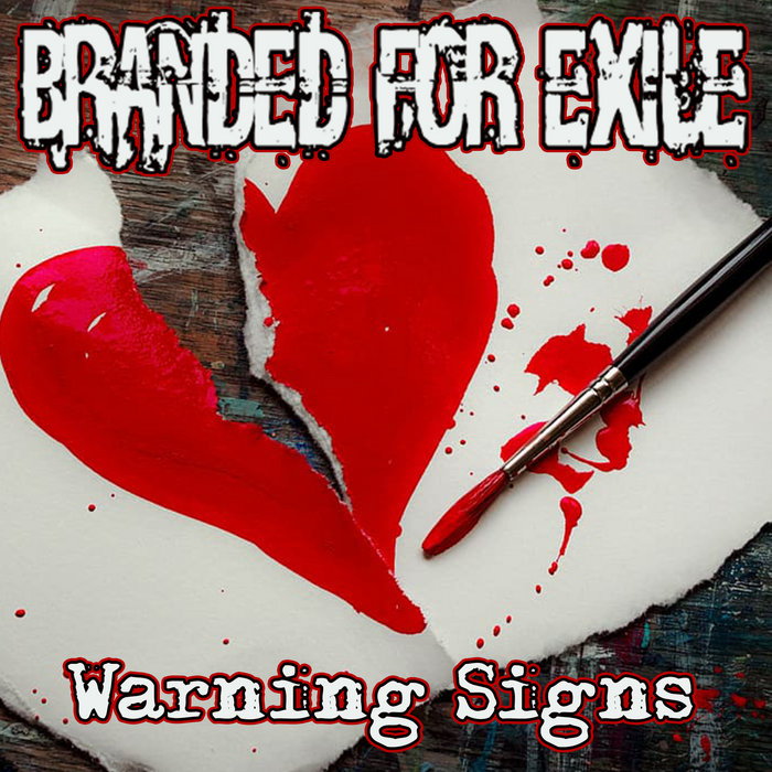 Warning Signs | Branded For Exile