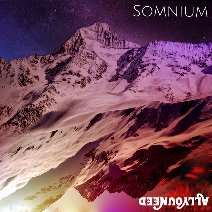 Somnium | AllYouNeed