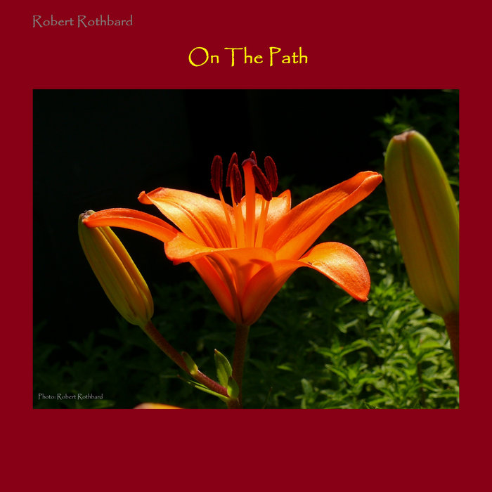 On The Path | Robert Rothbard