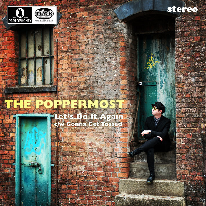 Let's Do It Again c/w Gonna Get Tossed single | The Poppermost