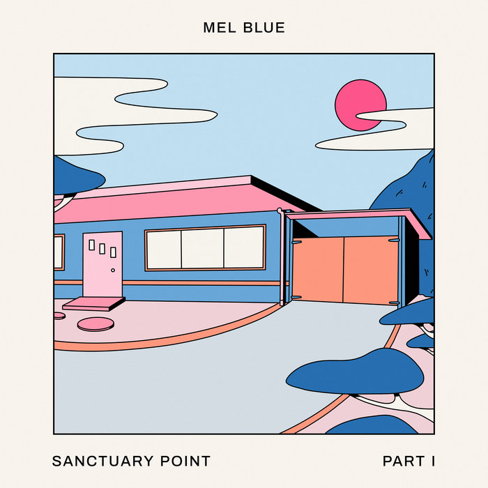 Sanctuary Point, Pt. I | Mel Blue