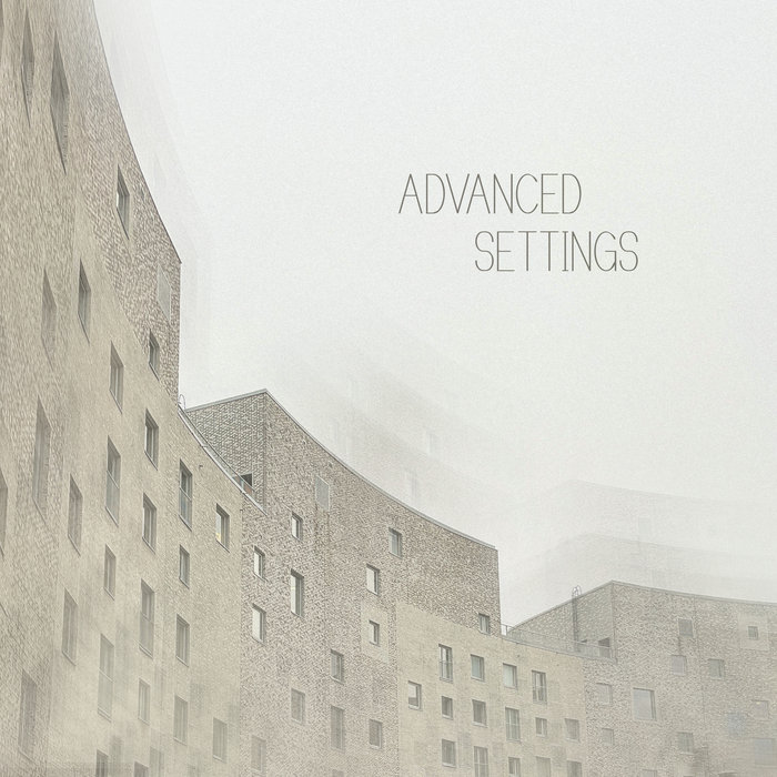 Advanced Settings Advanced Settings