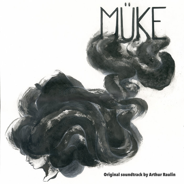 Müke Original Soundtrack | Arthur Raulin