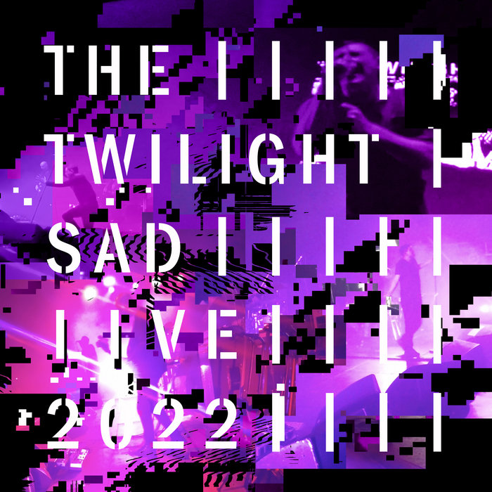 Live 2022 EP 3 | The Twilight Sad