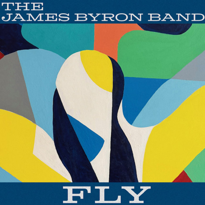 Fly | James Byron Band