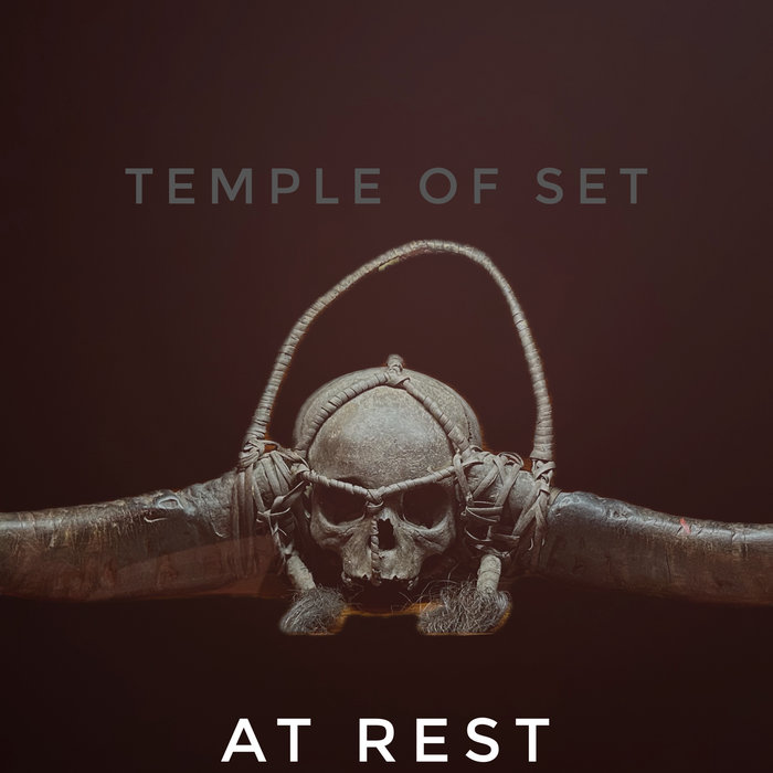 ‘At Rest’ Demo 2007 | Temple of Set