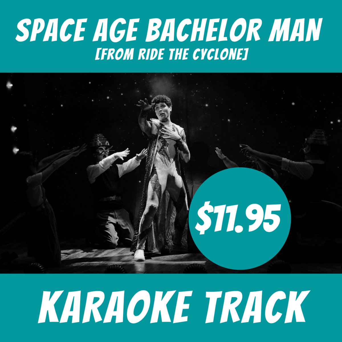 Space Age Bachelor Man - FULL KARAOKE TRACK | Ride the Cyclone