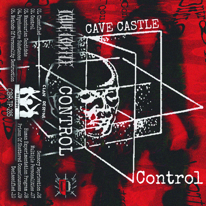 CONTROL | CAVE CASTLE | Clan Destine Records