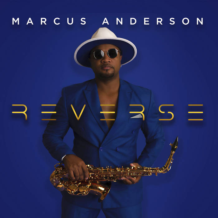 REVERSE | Marcus Anderson