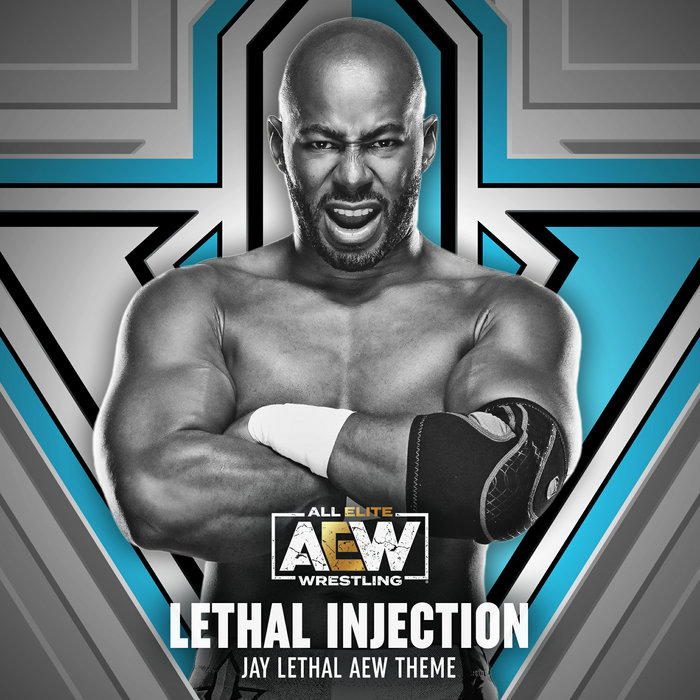 Lethal Injection (Jay Lethal AEW Theme) | All Elite Wrestling