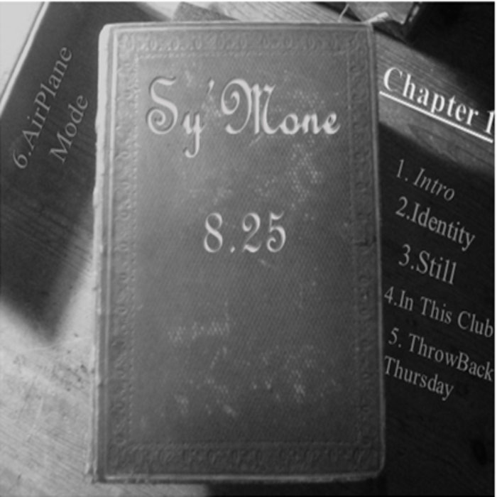8.25 Chapter I (EP) | Sy'Mone