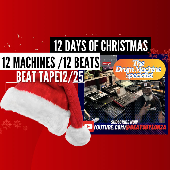 12 Machines of Christmas | BeatsbyLonza