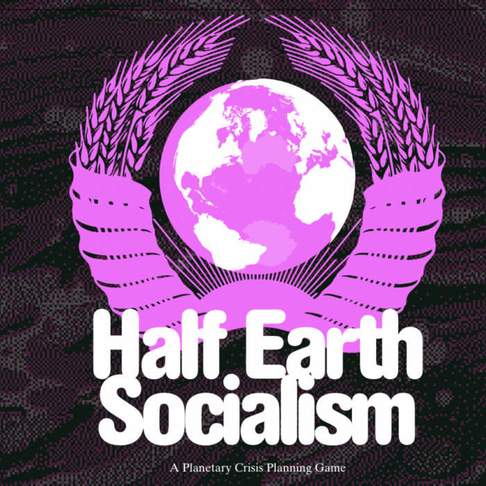 Half Earth Socialism OST | PRINCE SHIMA